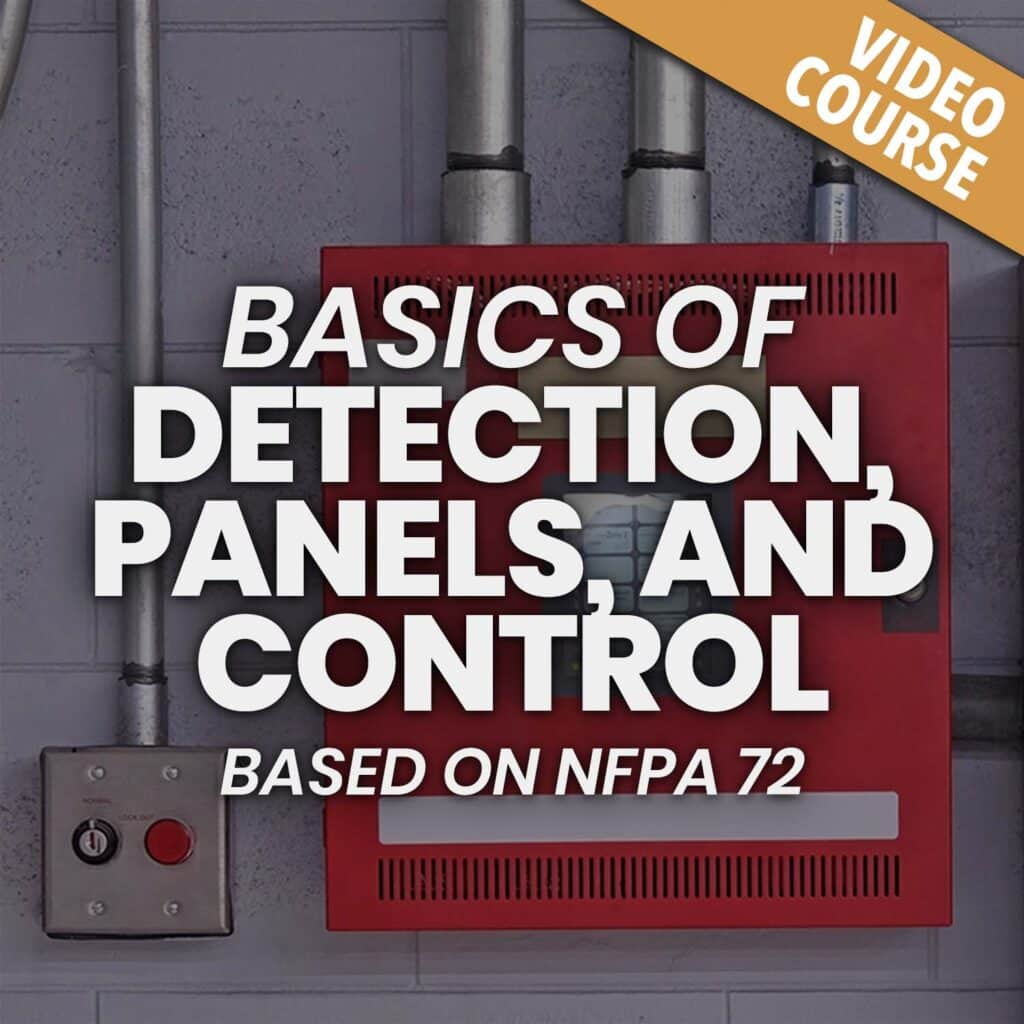 Basics of Detection, Panels, and Control Based on NFPA 72 - ETI ...
