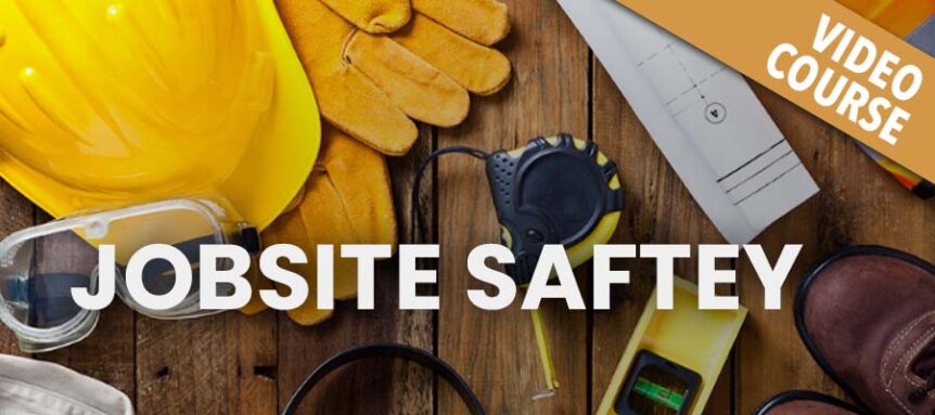 Jobsite Safety (FP19222) - ETI Continuing Education