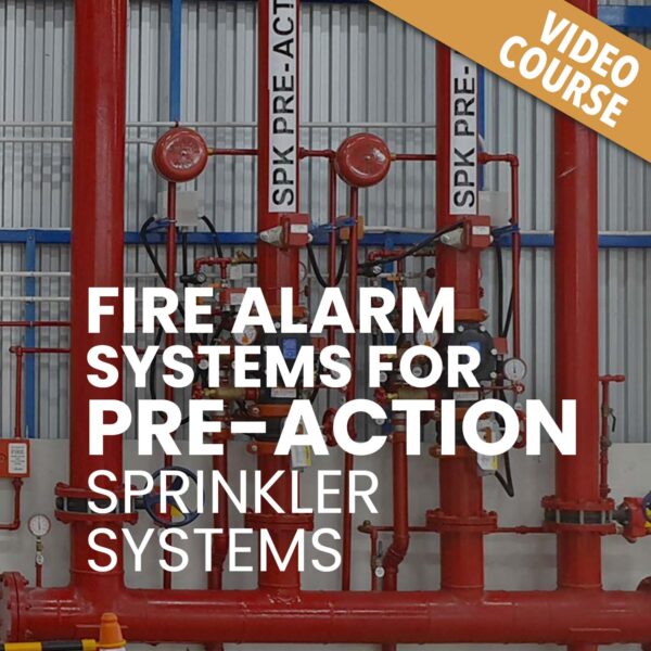 Fire Alarm Systems for Pre-Action Sprinkler Systems - ETI Continuing Education
