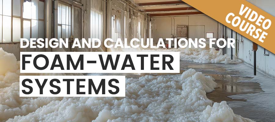 Design and Calculations for Foam-Water Systems - ETI Continuing Education
