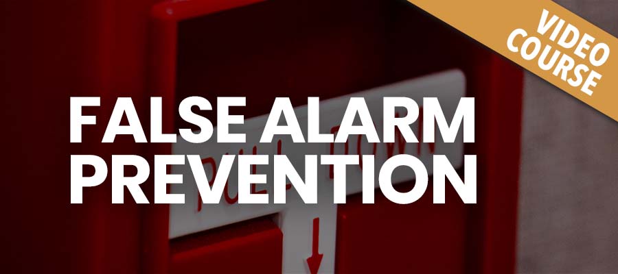 False Alarm Prevention - ETI Continuing Education