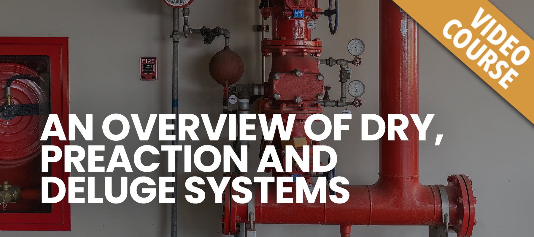 An Overview of Dry, Preaction and Deluge Systems (CA) - ETI Continuing ...