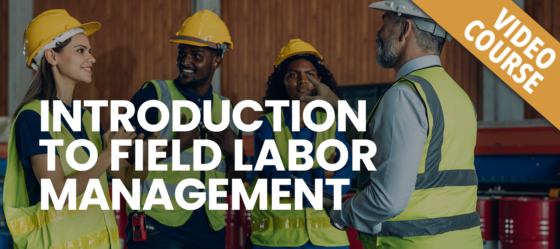 Introduction to Field Labor Management (FP-21024) - ETI Continuing ...