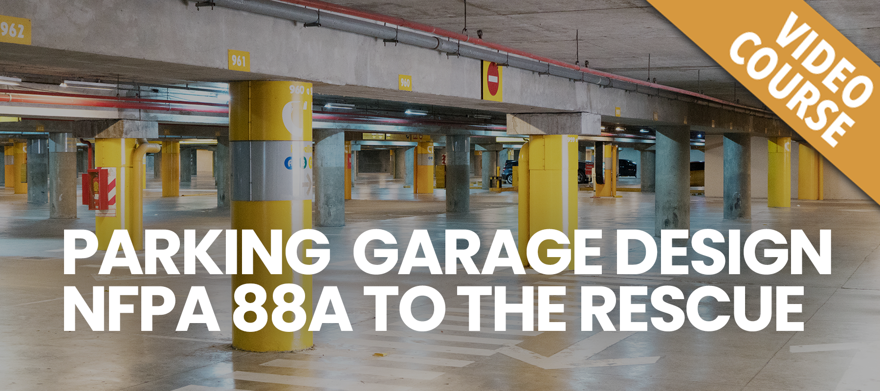 Parking Garage Design – NFPA 88A to the Rescue (FP-21033) - ETI ...